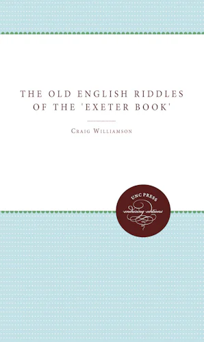 The Old English Riddles of the 'Exeter Book