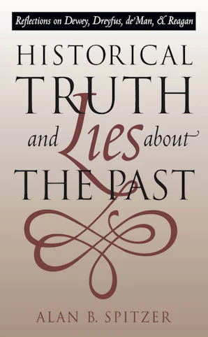 Historical Truth and Lies About the Past